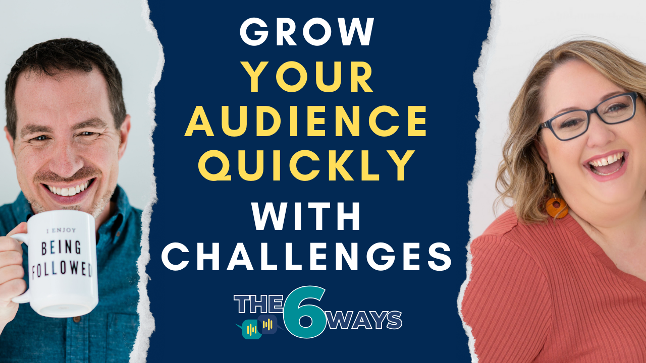 6 Ways To Grow Your Audience With A Challenge