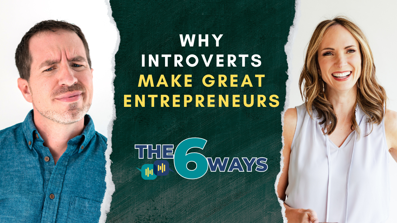 6 Ways Being Introverted Is A Business Superpower w/ Erin Kienzle
